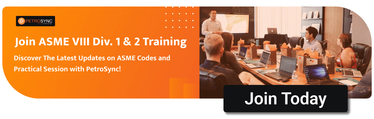 ASME Section VIII Pressure Vessel Code Explained